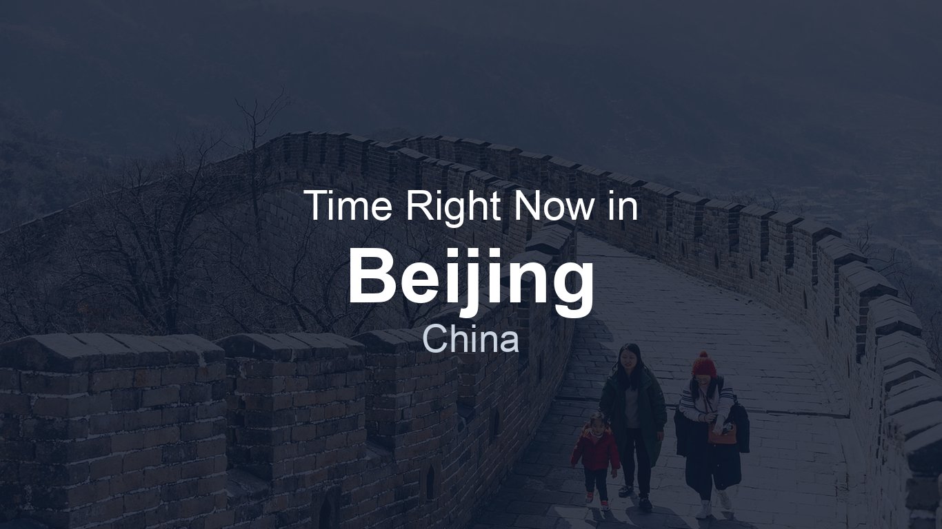 Time in Beijing, China | TimeRight.now