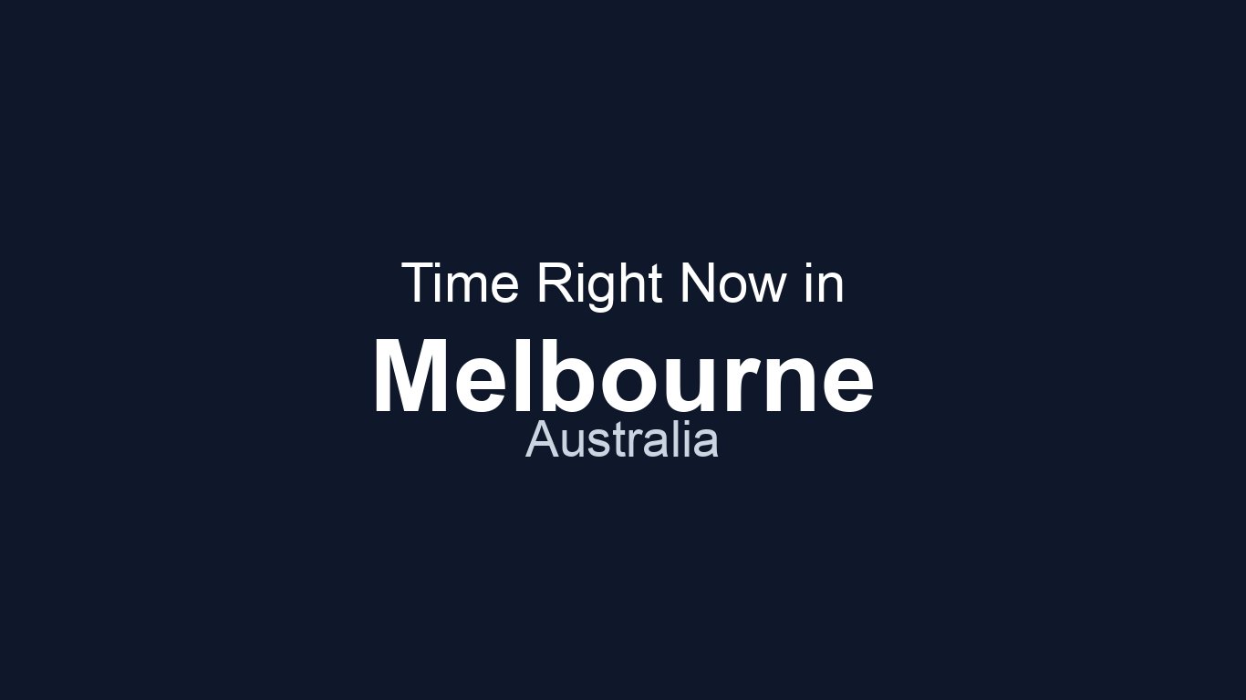 Time in Melbourne, Australia | TimeRight.now