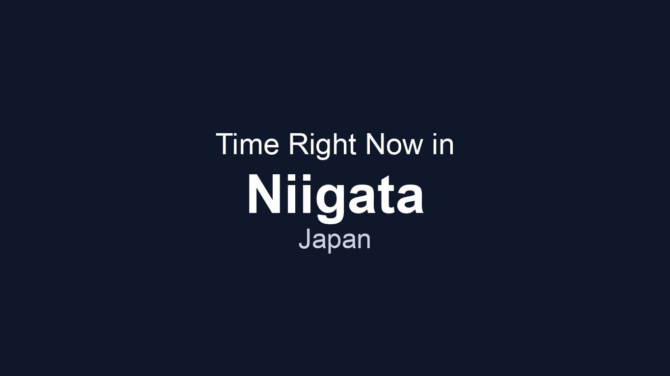 Time in Niigata, Japan | TimeRight.now