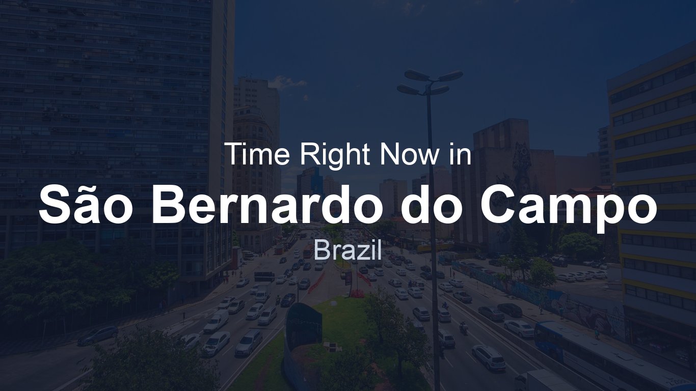 Time in São Bernardo do Campo, Brazil | TimeRight.now